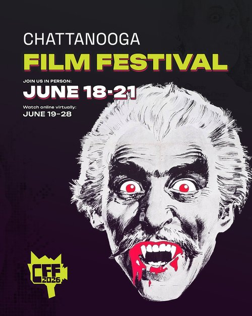 CHATTANOOGA FILM FESTIVAL Shares Final Wave Lineup To Scare The Hell ...