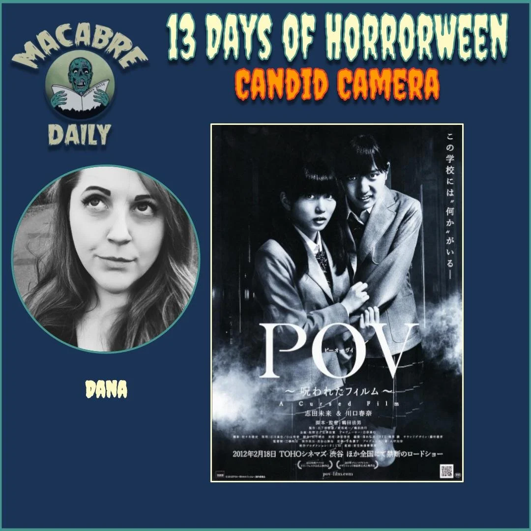 13 DAYS OF HORRORWEEN: CANDID CAMERA — Macabre Daily