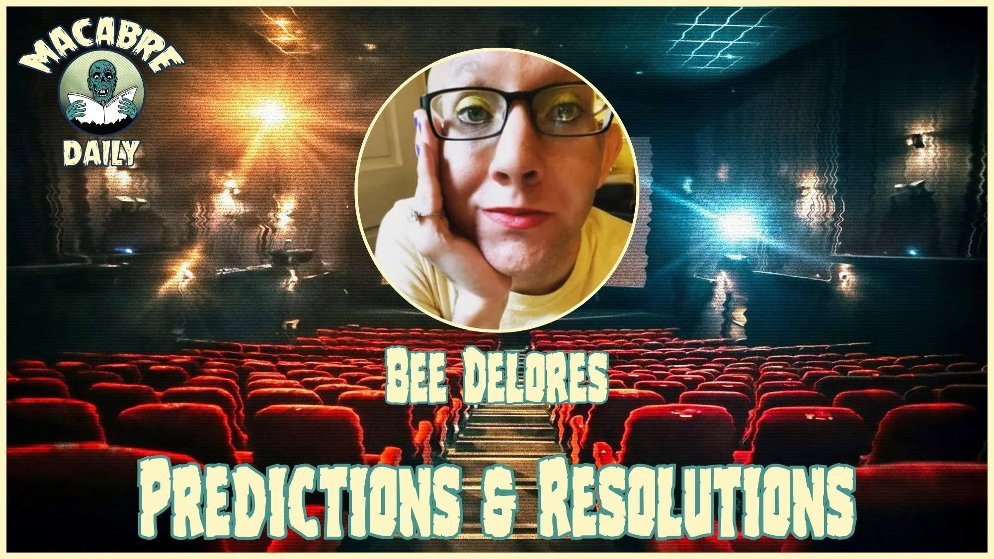 A Macabre Daily New Year’s: 2026 Predictions & Resolutions (RANT ...