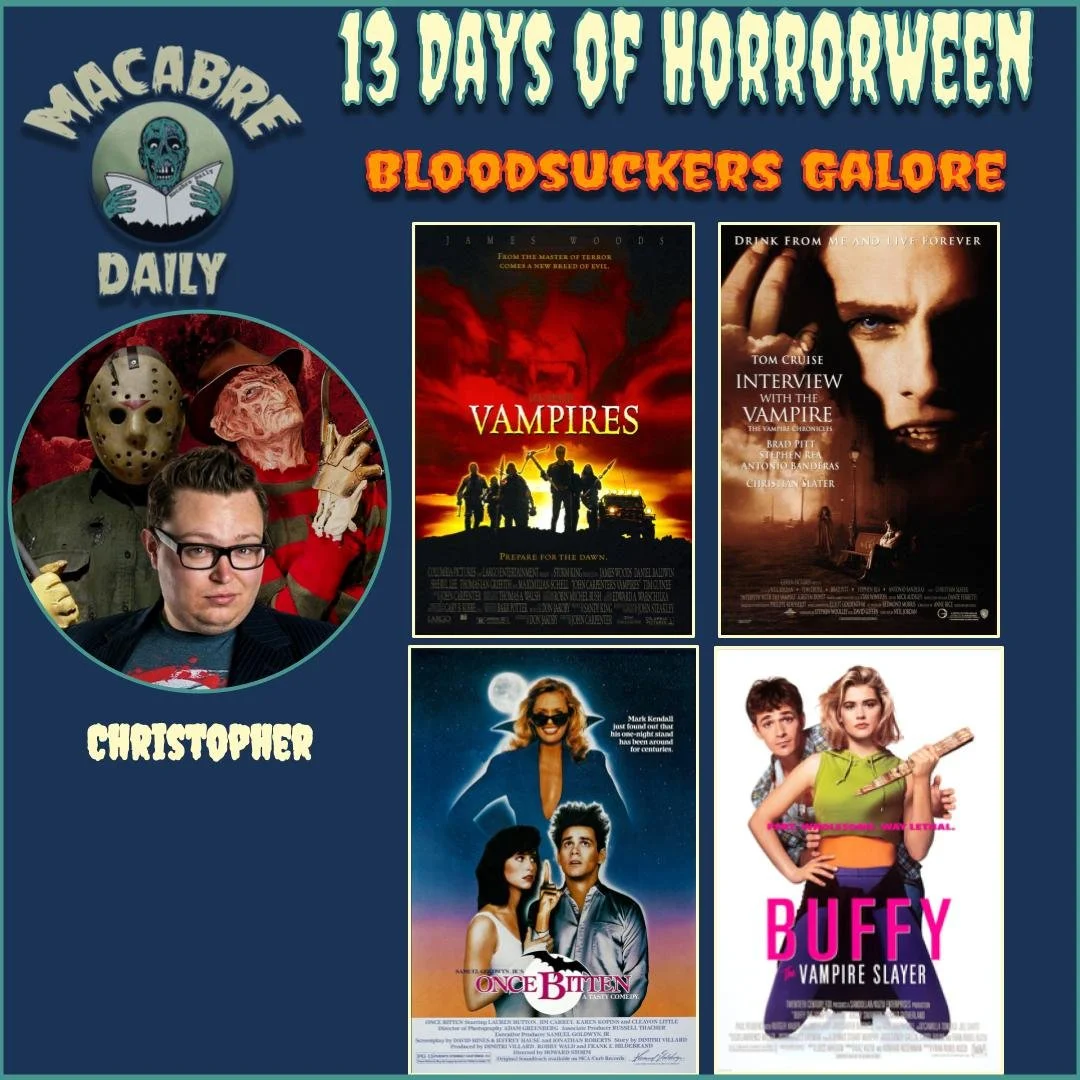 13 DAYS OF HORRORWEEN: BLOODSUCKERS GALORE — Macabre Daily