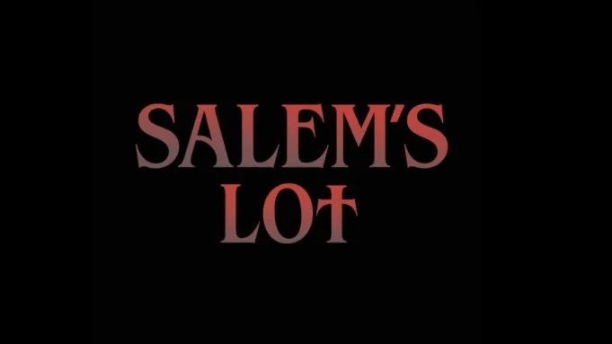 MAX's "SALEM'S LOT" Remake Finally Coming In October! — Macabre Daily