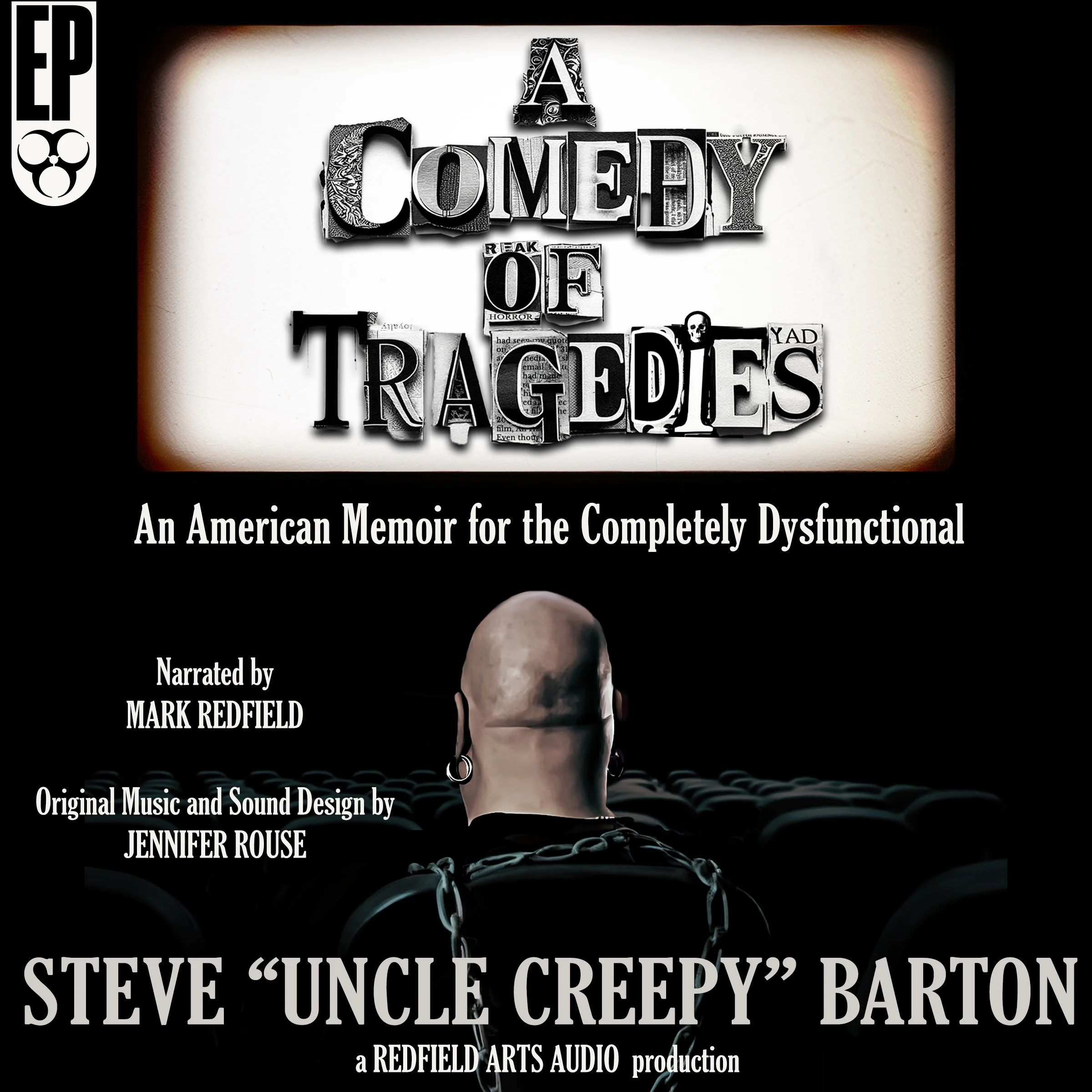 Steve "Uncle Creepy" Barton Releases His Autobiography "A Comedy of ...