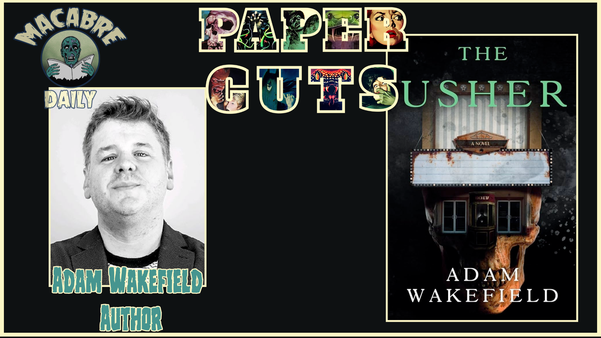 PAPER CUTS: Adam Wakefield's Debut Novel, "THE USHER," Is Nostalgic ...