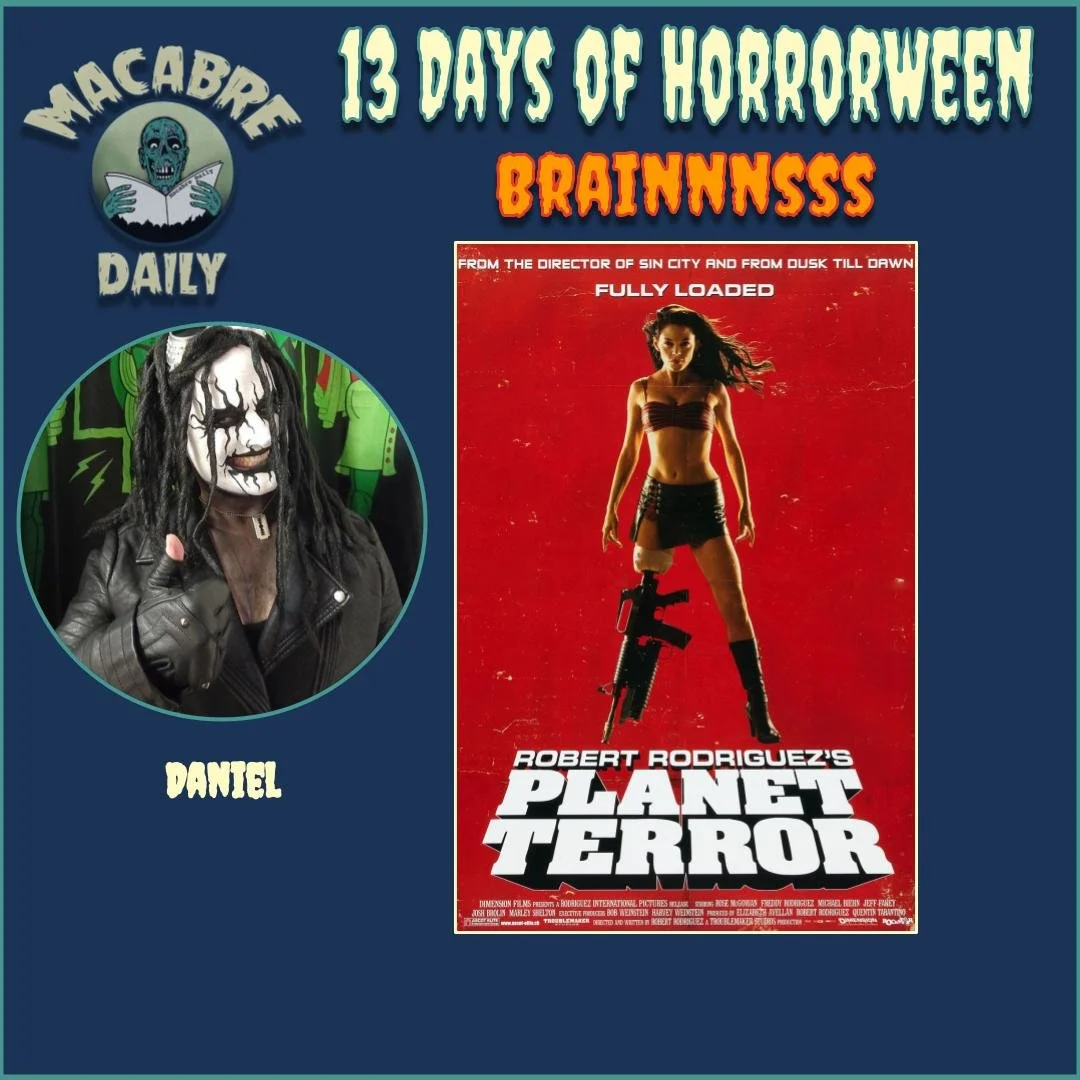 13 DAYS OF HORRORWEEN: BRAINNNSSS — Macabre Daily
