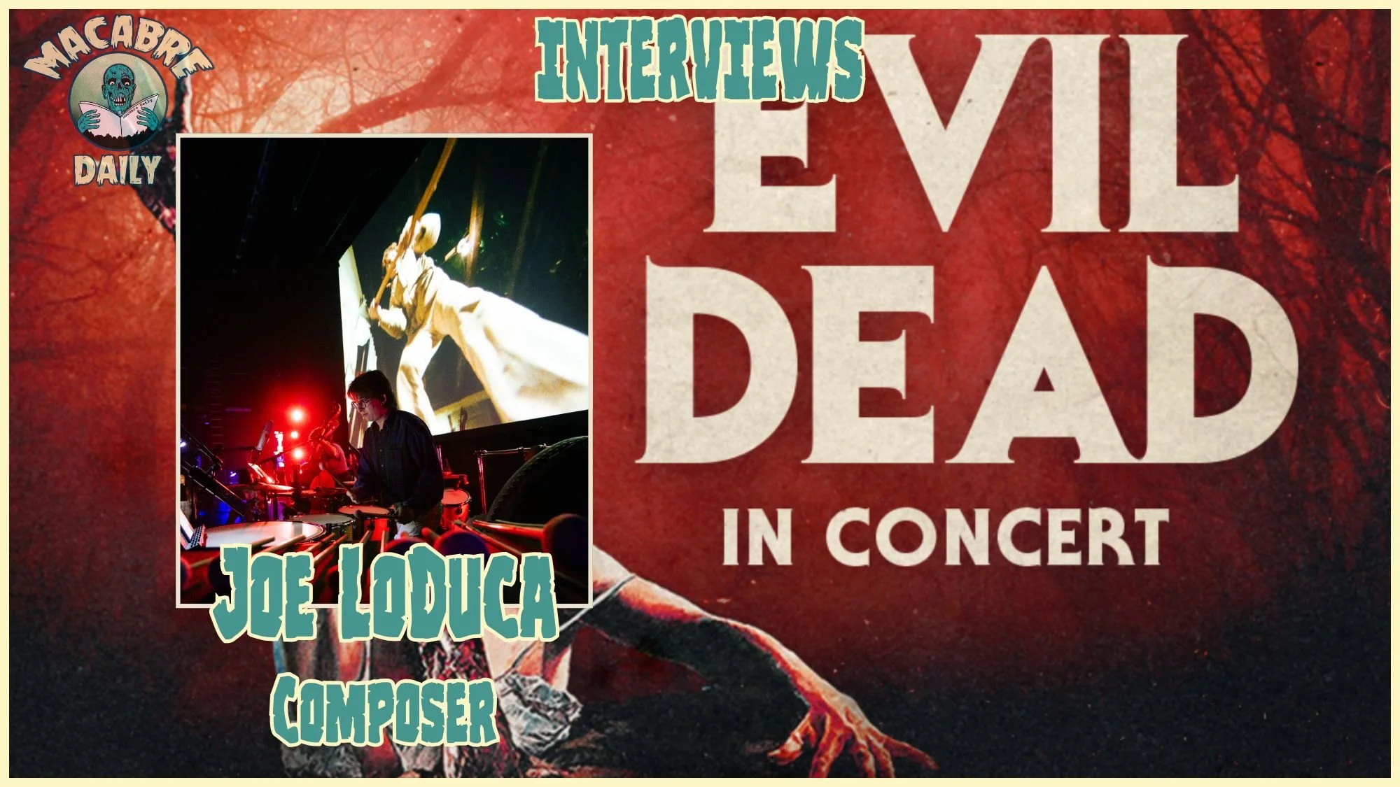 Joe LoDuca Talks Bringing "EVIL DEAD IN CONCERT" To Life And More ...