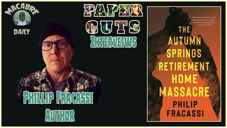 PAPER CUTS: Philip Fracassi And The Rise Of Octagenarian Slashers ...