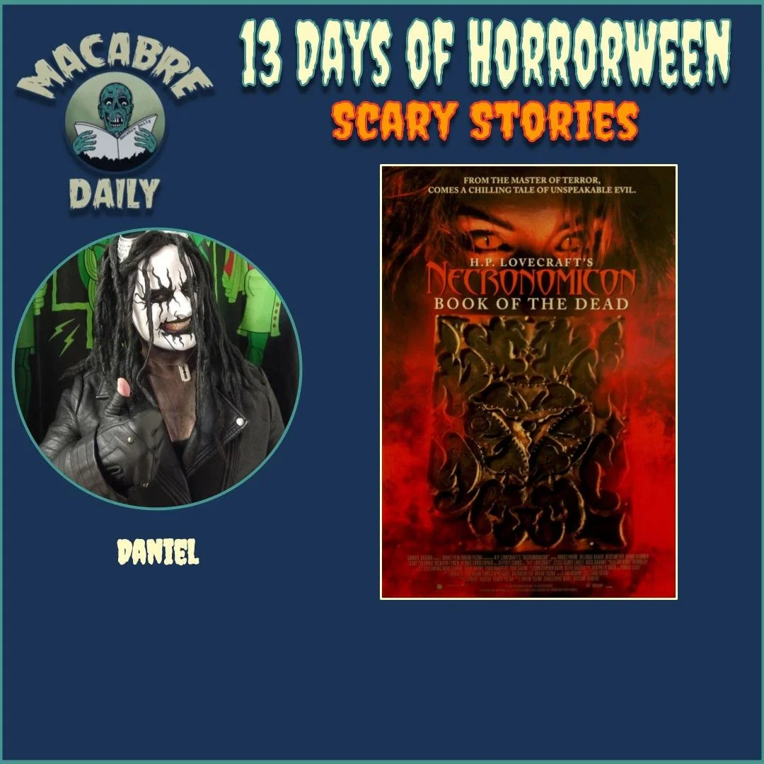13 DAYS OF HORRORWEEN: SCARY STORIES — Macabre Daily