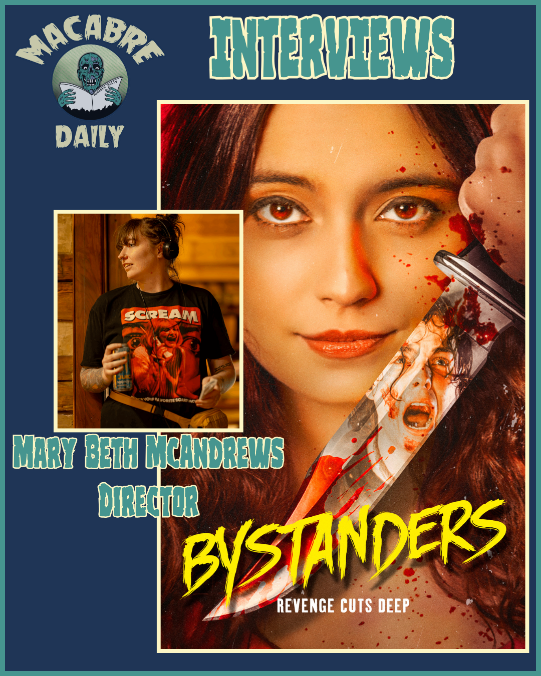 Director Mary Beth McAndrews Discusses Her Debut Feature, "BYSTANDERS" With Macabre Daily ...