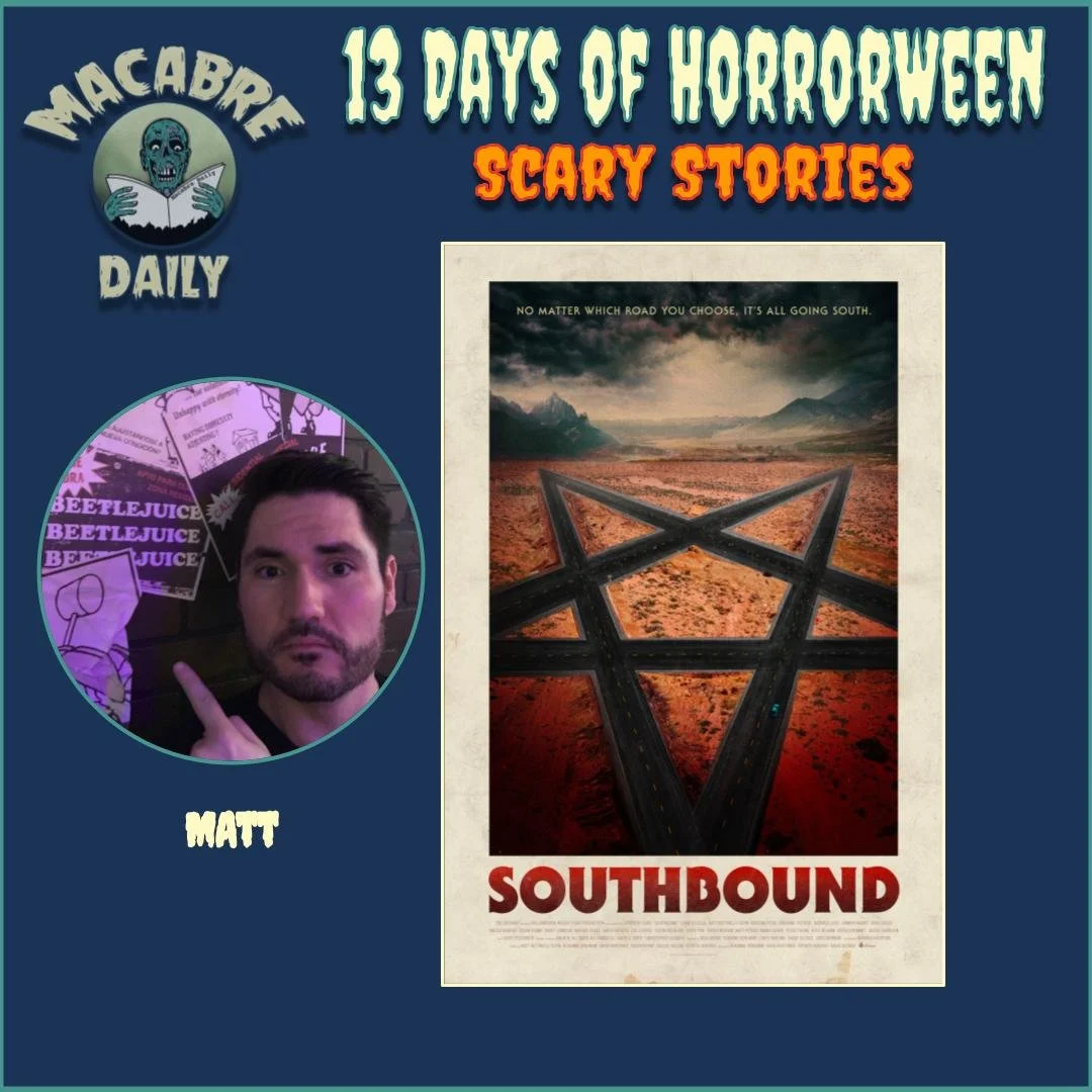 13 DAYS OF HORRORWEEN: SCARY STORIES — Macabre Daily