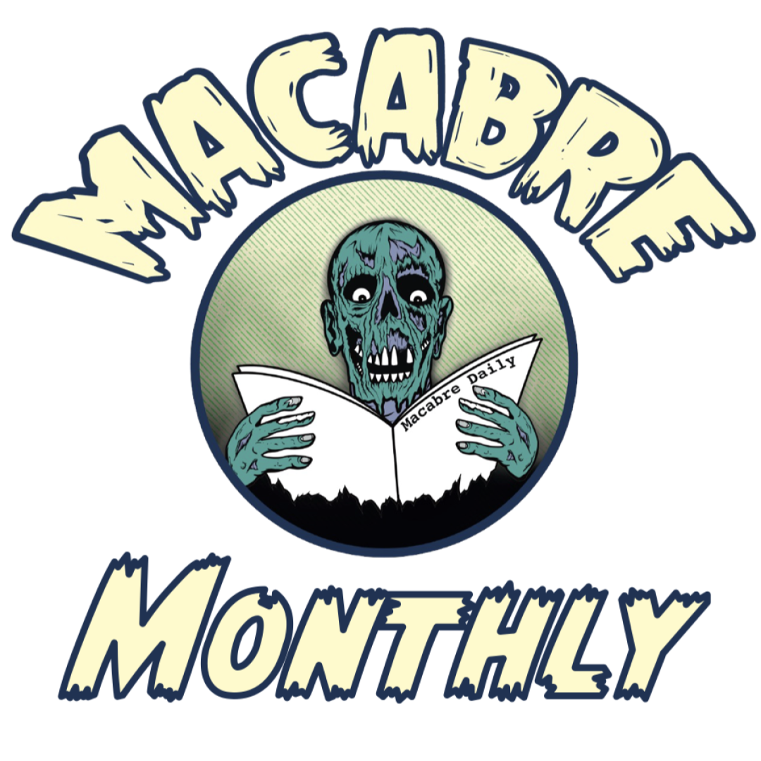 APRIL IS FOR (HORROR) APPRECIATION: WEEK 3 — Macabre Daily