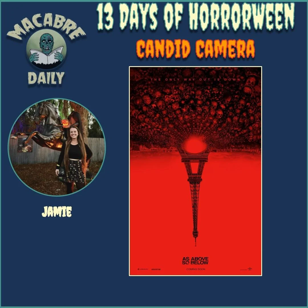 13 DAYS OF HORRORWEEN: CANDID CAMERA — Macabre Daily