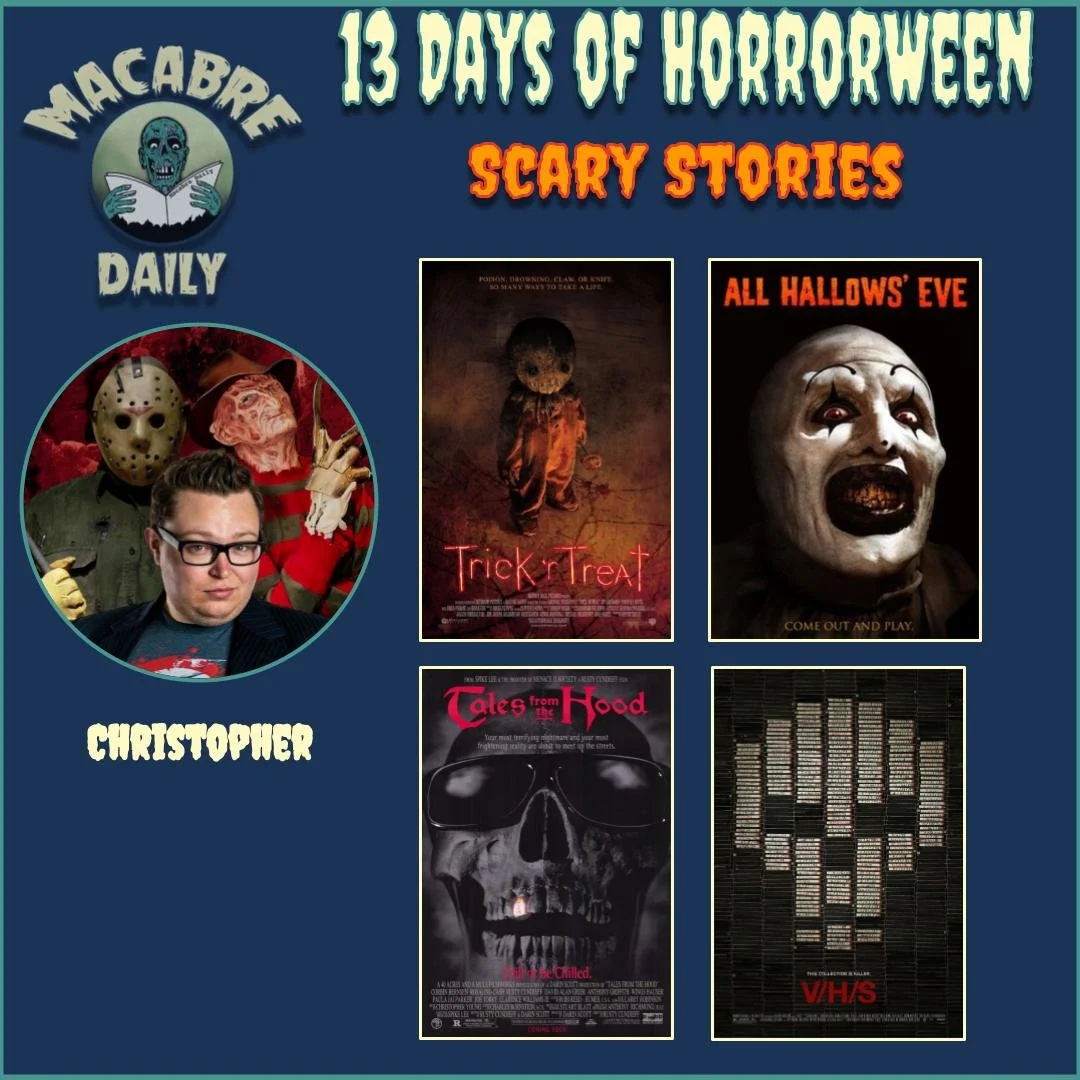 13 DAYS OF HORRORWEEN: SCARY STORIES — Macabre Daily