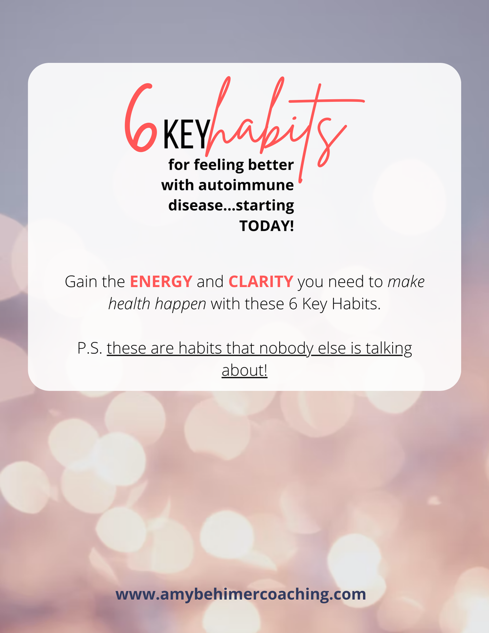 6 Habits — Amy Behimer Coaching