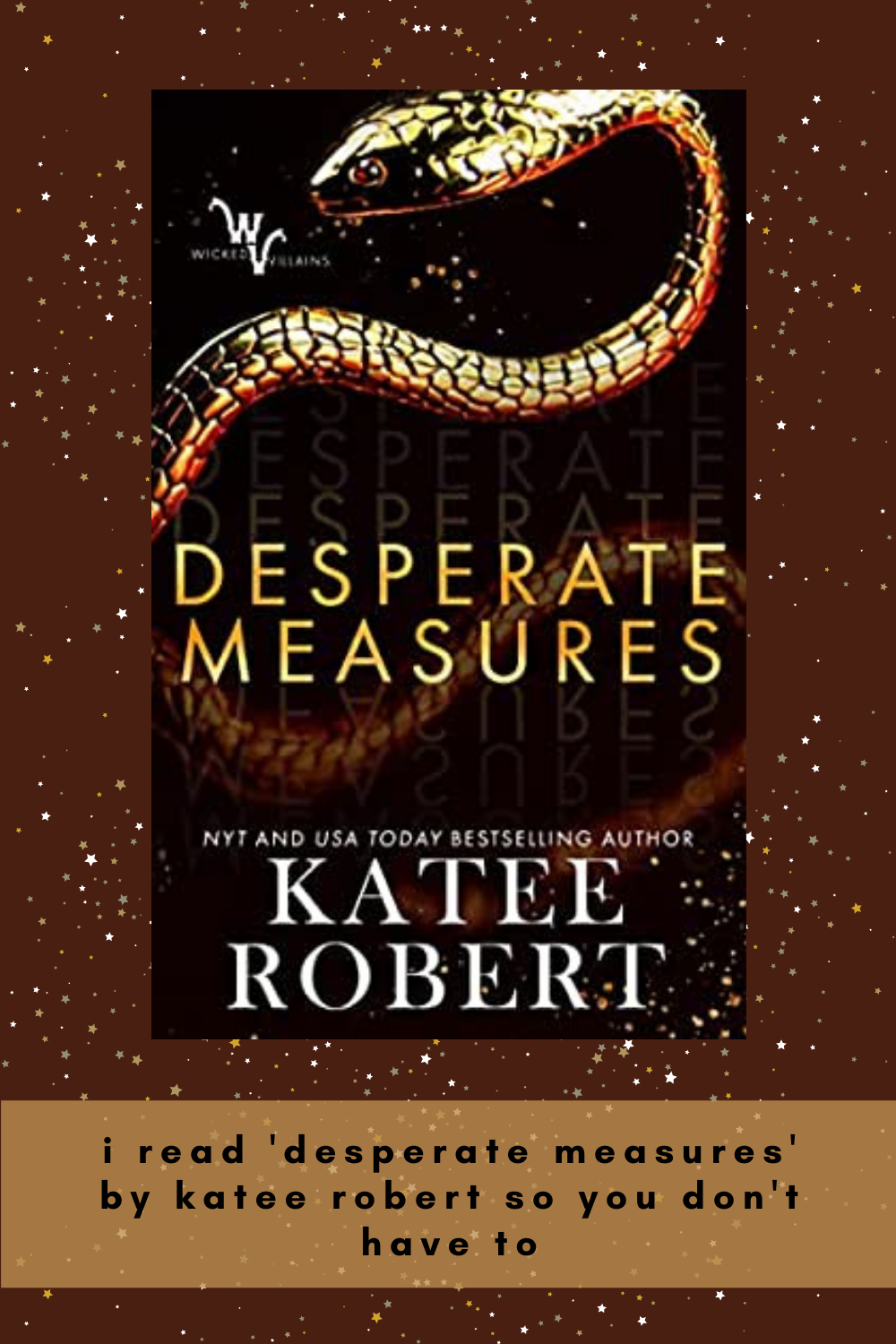 I read ‘Desperate Measures’ by Katee Robert so you don't have to — The ...