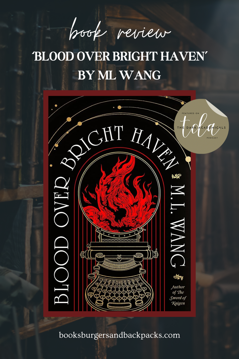 Book Review: ‘Blood Over Bright Haven’ by ML Wang (feminist dark ...