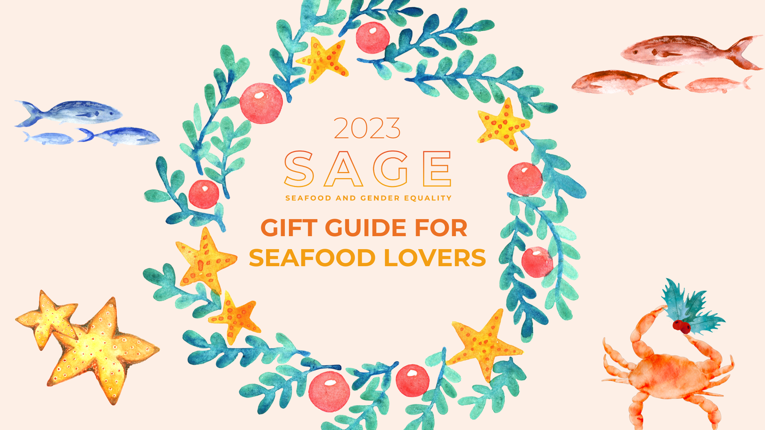 SAGE’s 2023 Gift Guide for Seafood Lovers — Seafood and Gender Equality