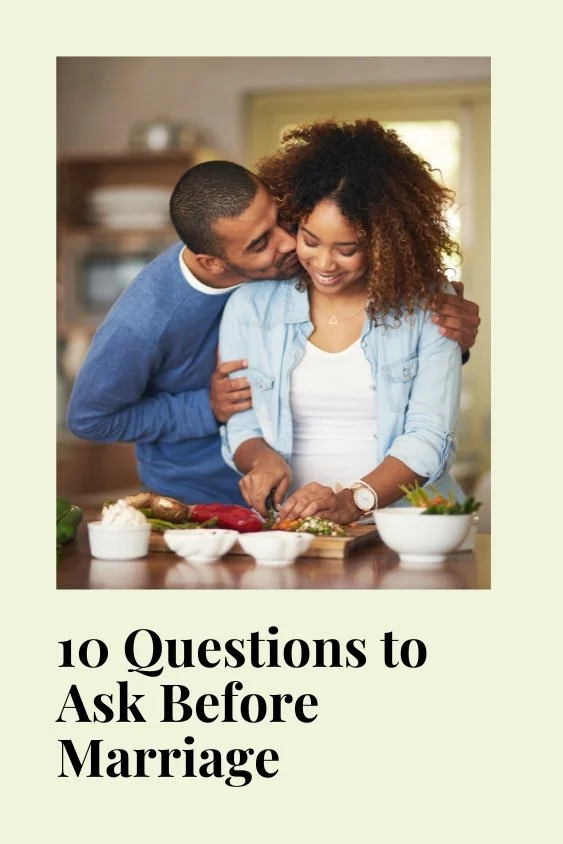 10 Questions to Ask Before Marriage