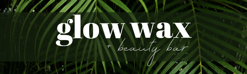 Glow Wax & Beauty Bar