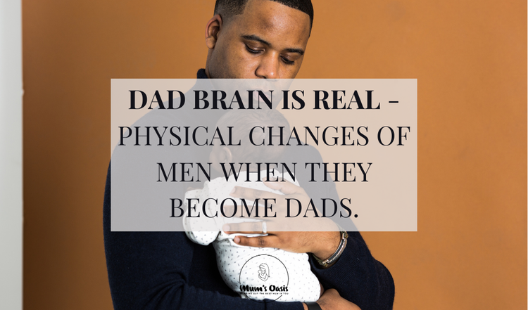 DAD BRAIN IS REAL - PHYSICAL CHANGES OF MEN WHEN THEY BECOME DADS — Mum ...