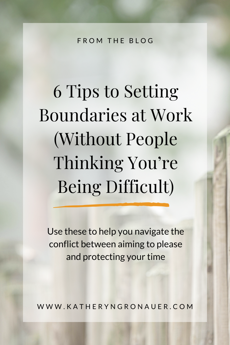 6 Tips to Setting Boundaries at Work (Without People Thinking You’re ...