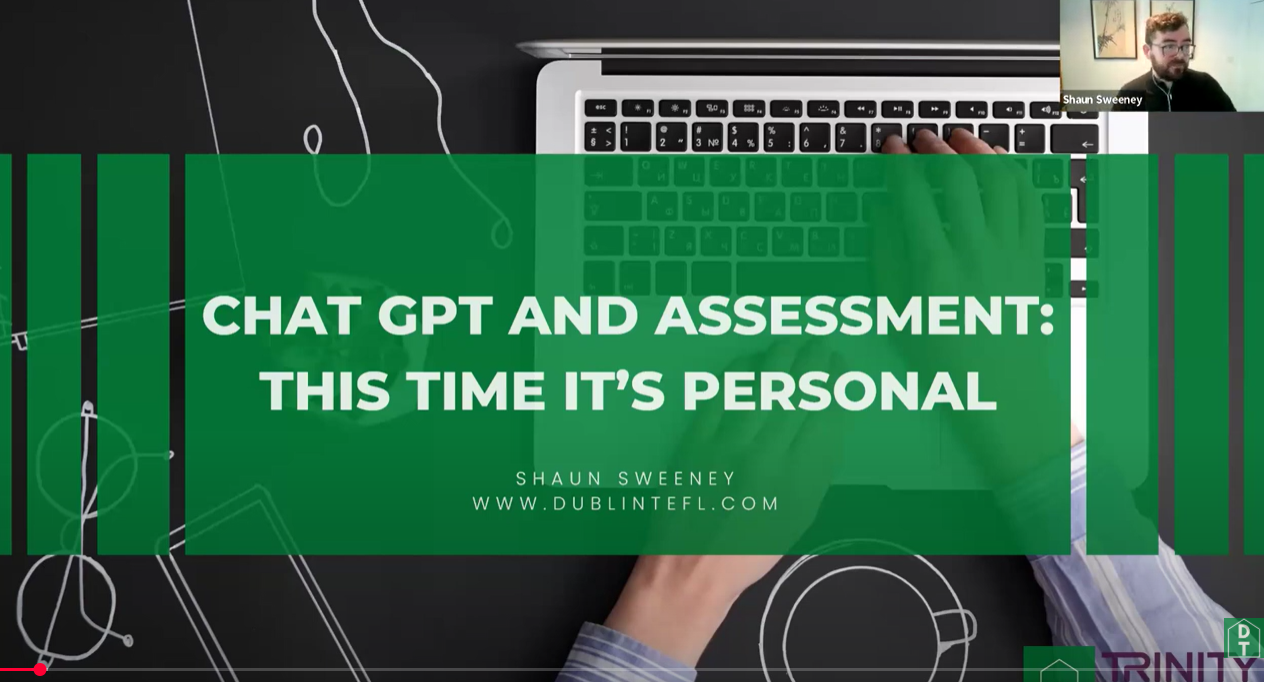 Chat GPT and Assessment: A case study. — Dublin TEFL