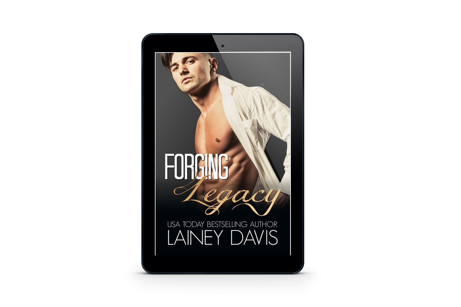 Forging Legacy — Lainey Davis, romance writer
