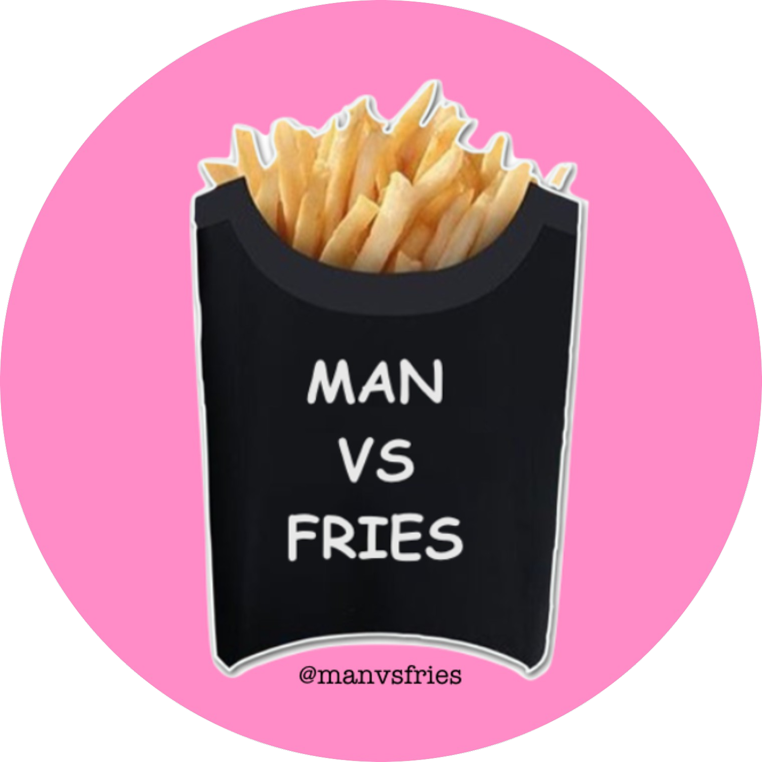 Man vs Fries