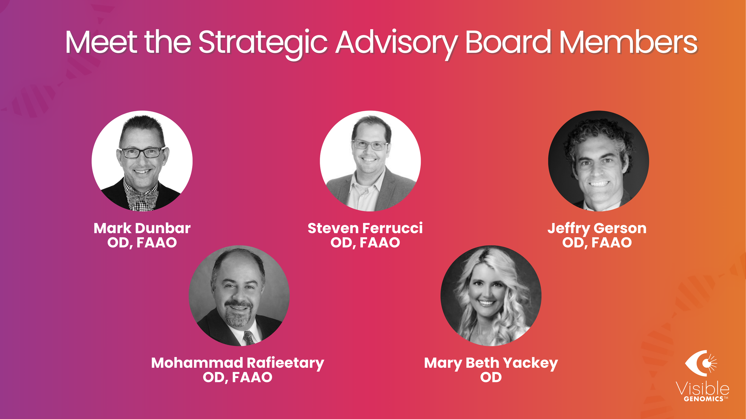 Visible Genomics Establishes Strategic Advisory Board of Optometric ...