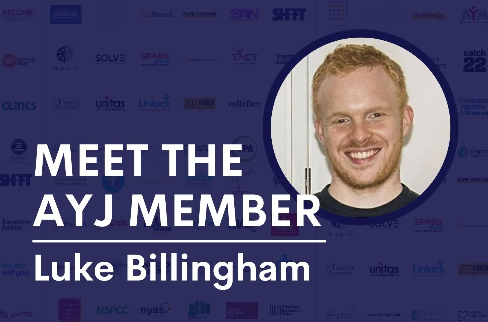 Meet the AYJ Member: Luke Billingham — AYJ, Alliance for Youth Justice