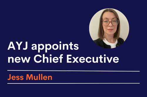 The AYJ appoints new Chief Executive! — AYJ, Alliance for Youth Justice