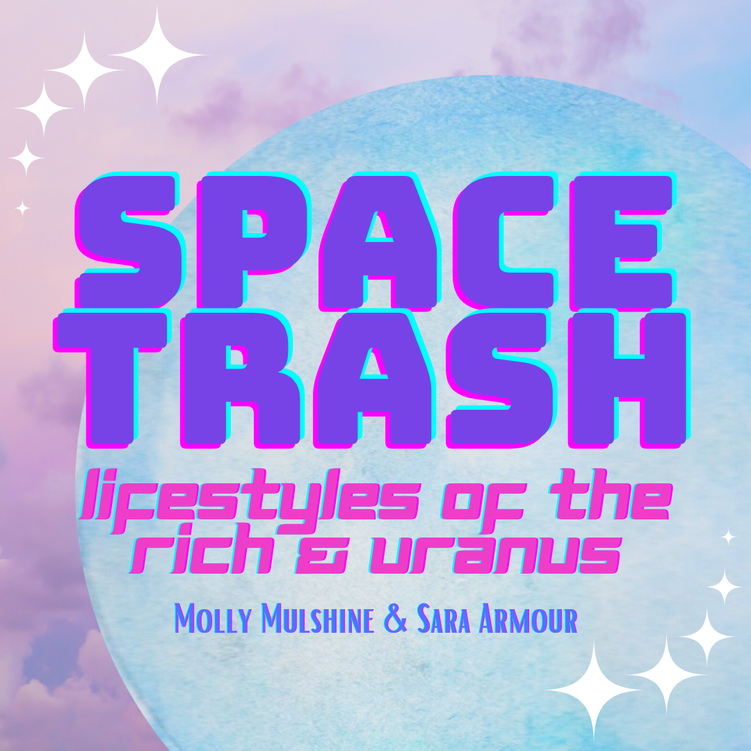 Space Trash Celebrity Astrology Podcast — Molly Mulshine