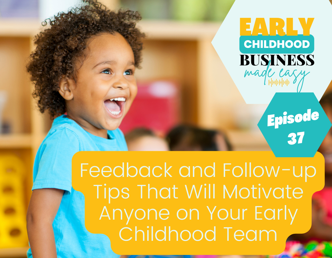 Feedback and Follow-up Tips That Will Motivate Anyone on Your Early ...