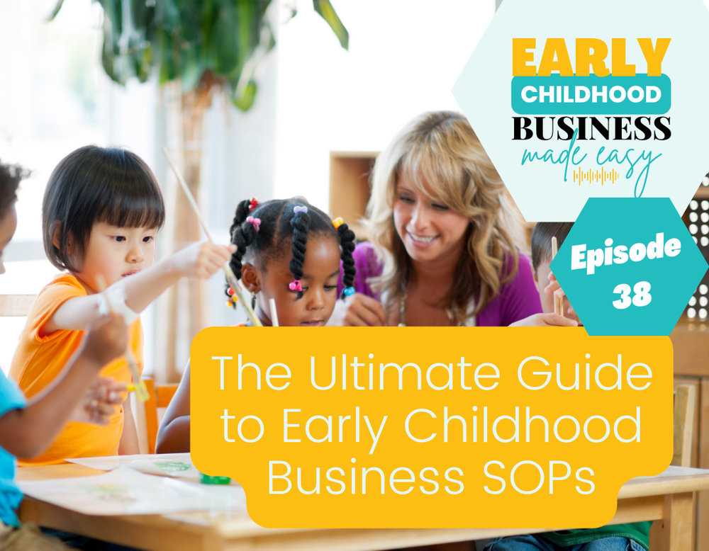 The Ultimate Guide to Early Childhood Business SOPs — Kelley Peake