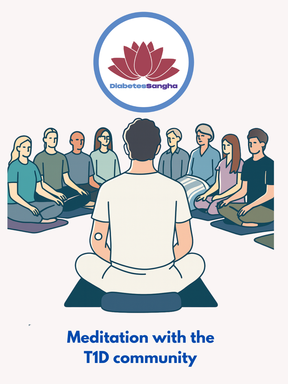 Diabetes Sangha-Meditation and mindfulness practices for T1D Diabetics