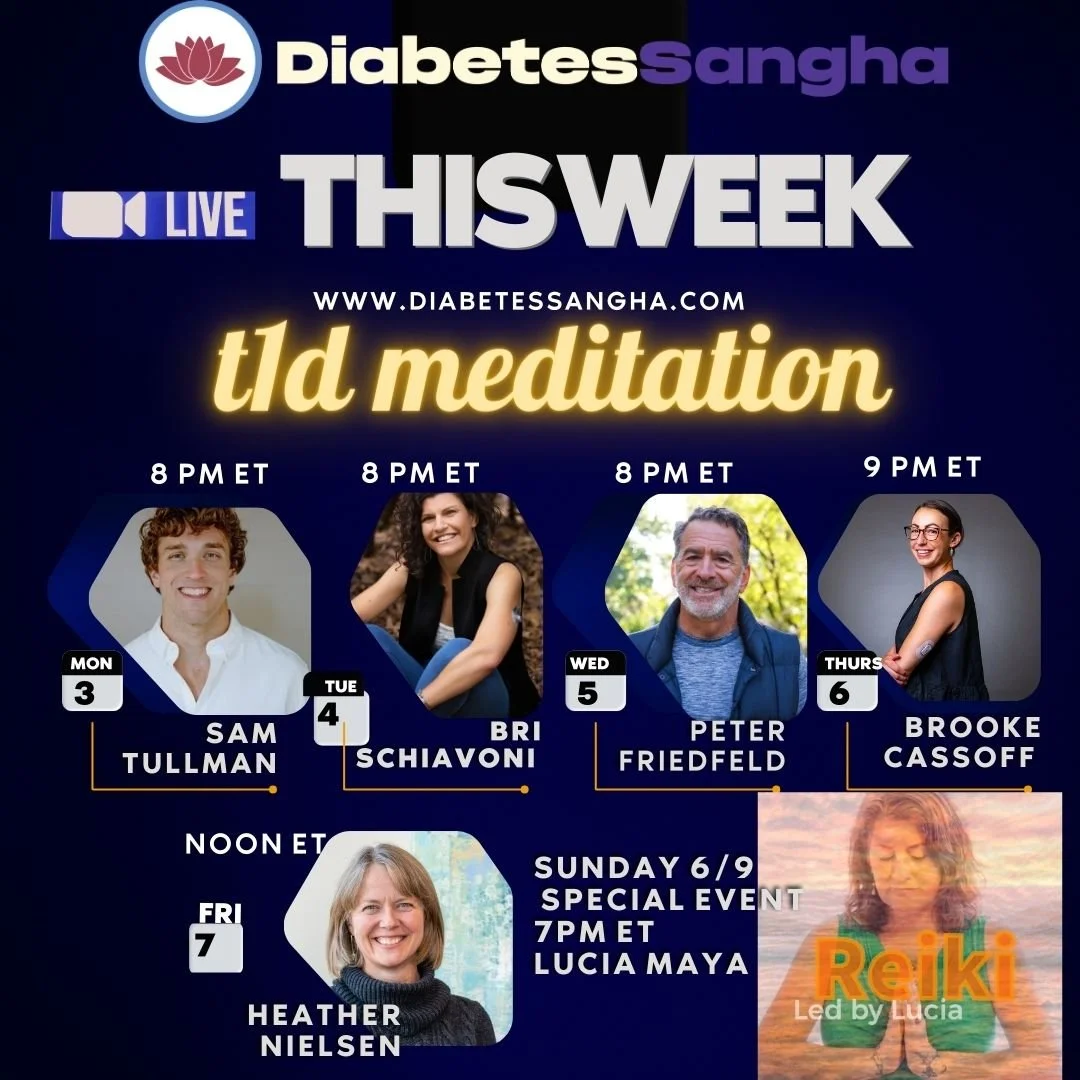 Diabetes Sangha-Meditation and mindfulness practices for T1D Diabetics
