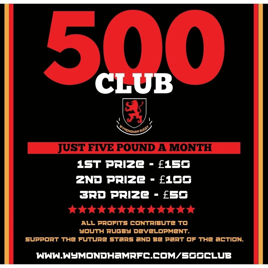 500 Club — Wymondham RFC