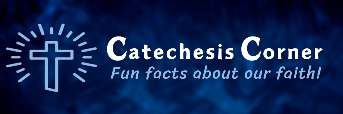 Catechesis Corner — New Kensington Catholic Community