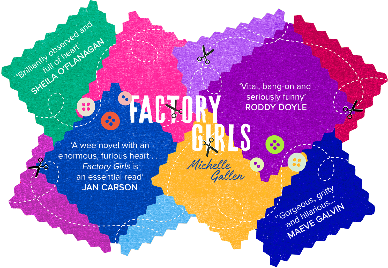 Factory Girls by Michelle Gallen — Michelle Gallen