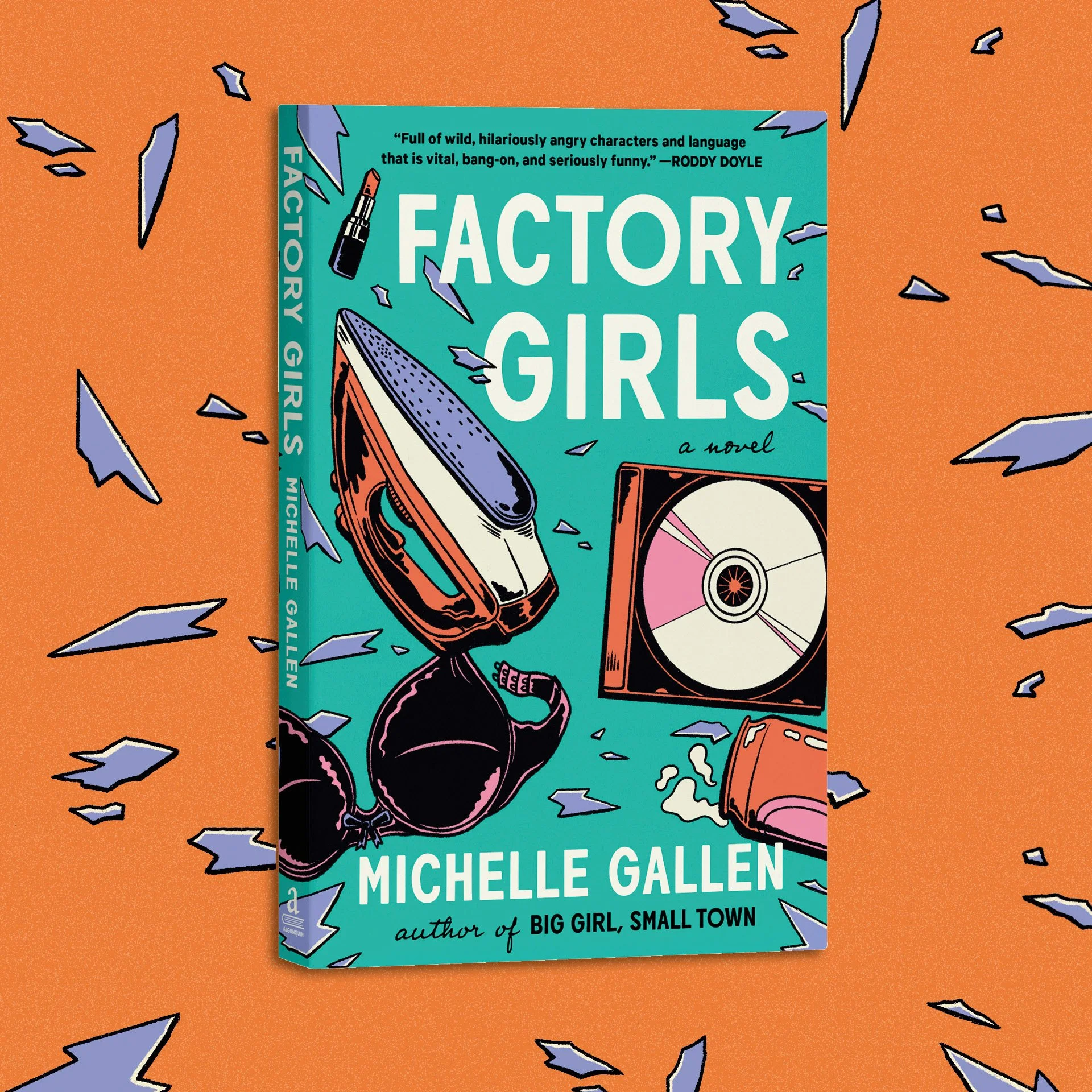 Factory Girls by Michelle Gallen — Michelle Gallen