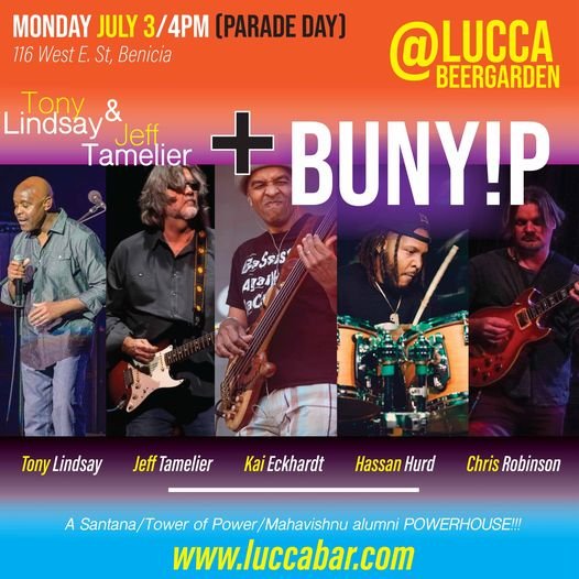 Live Music at Lucca: BUNY!P + Jeff Tamelier & Tony Lindsay — Visit Vallejo