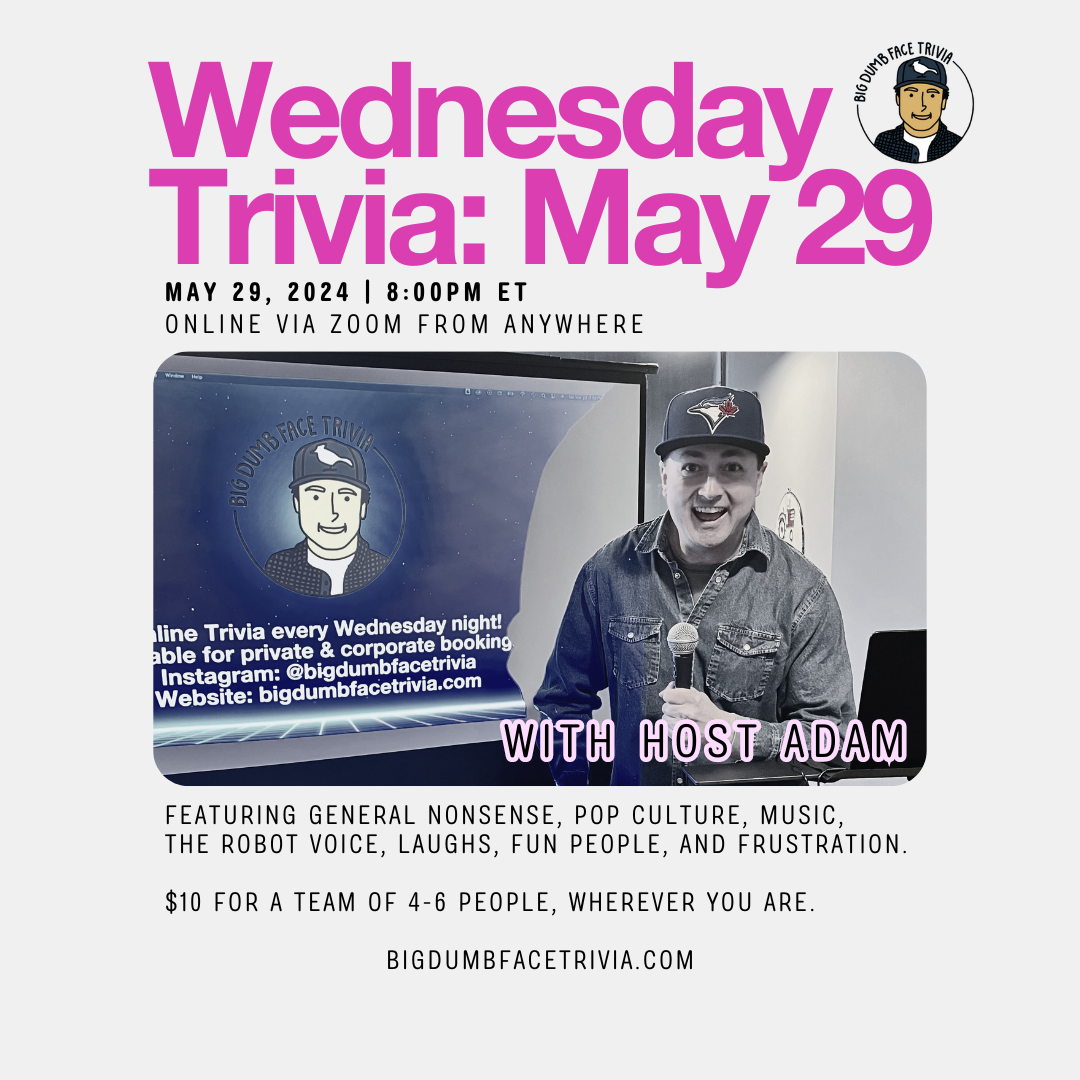 Upcoming Trivia Events — Big Dumb Face Trivia Services