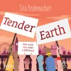 Tender Earth — Sita Brahmachari