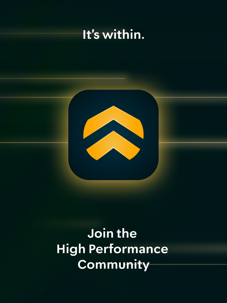 The High Performance App - Download Now — High Performance