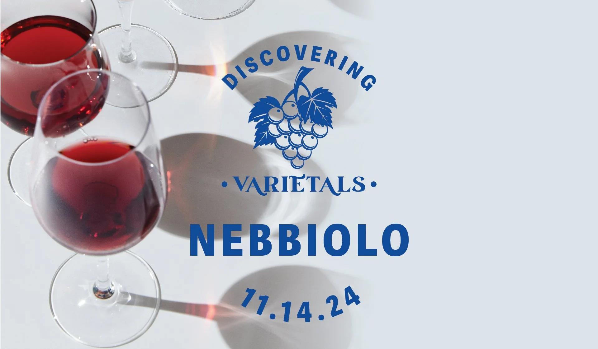 Discovering Varietals: Nebbiolo - November 14, 2024 — The Beacon