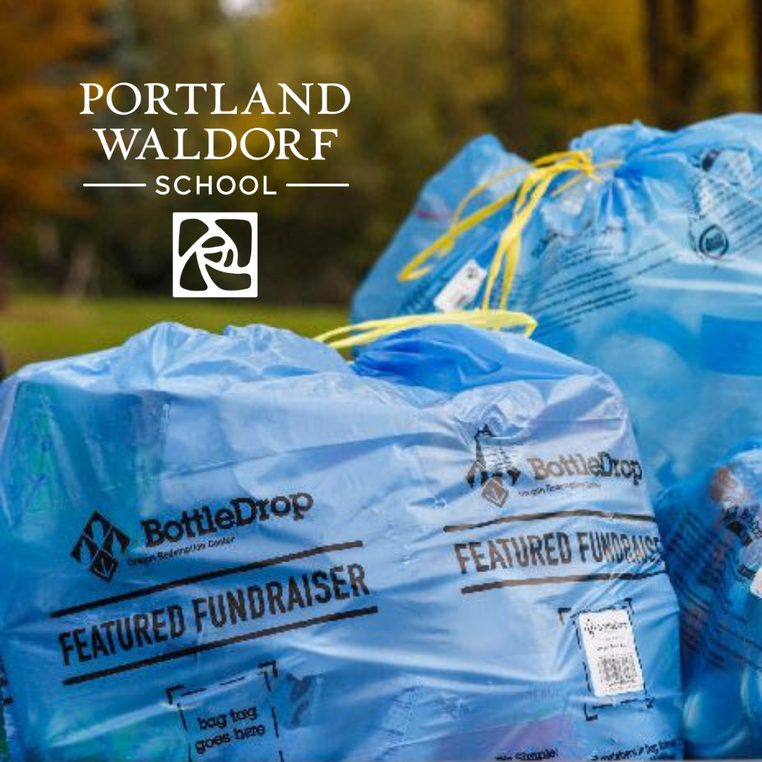 Bottle Drop — Portland Waldorf School