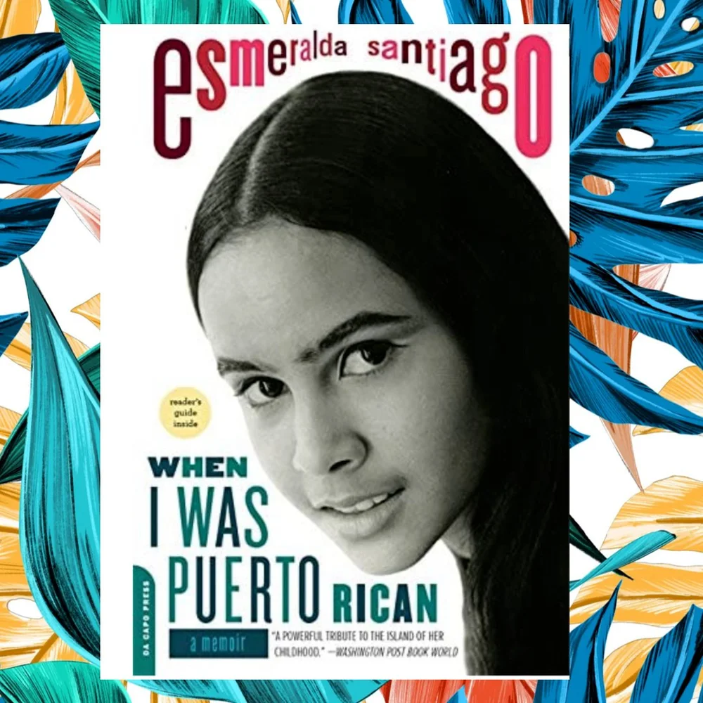 Esmeralda Santiago's When I Was Puerto Rican — mymiseducation