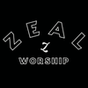 Zeal Worship — Zeal Church