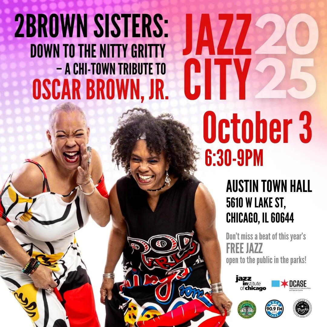 2BROWN SISTERS: DOWN TO THE NITTY GRITTY - A CHI-TOWN TRIBUTE TO OSCAR ...