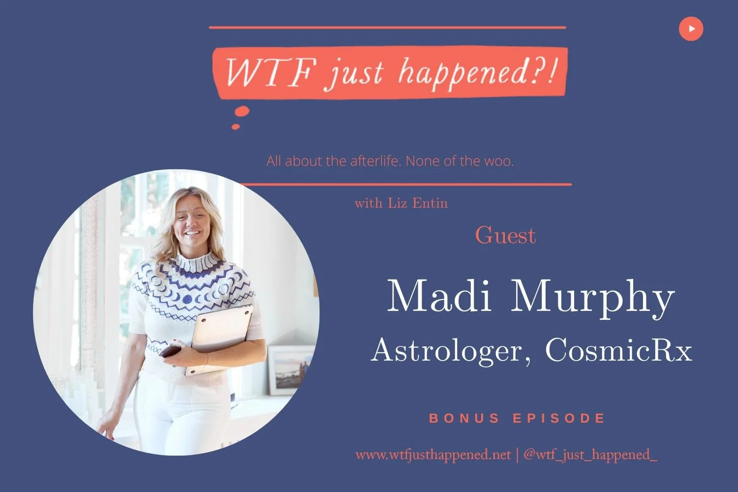 Podcast Afterlife Evidence and Grief without the Woo. — WTF Just Happened?!
