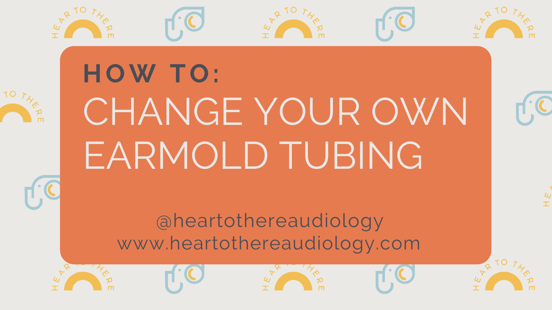 How to change your own earmold tubing — Hear to There Audiology